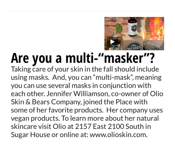 Olio explains "Multi-Masking" with Fox 13, The Place Utah – Olio Skin ...